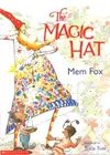 The Magic Hat — Mem Fox