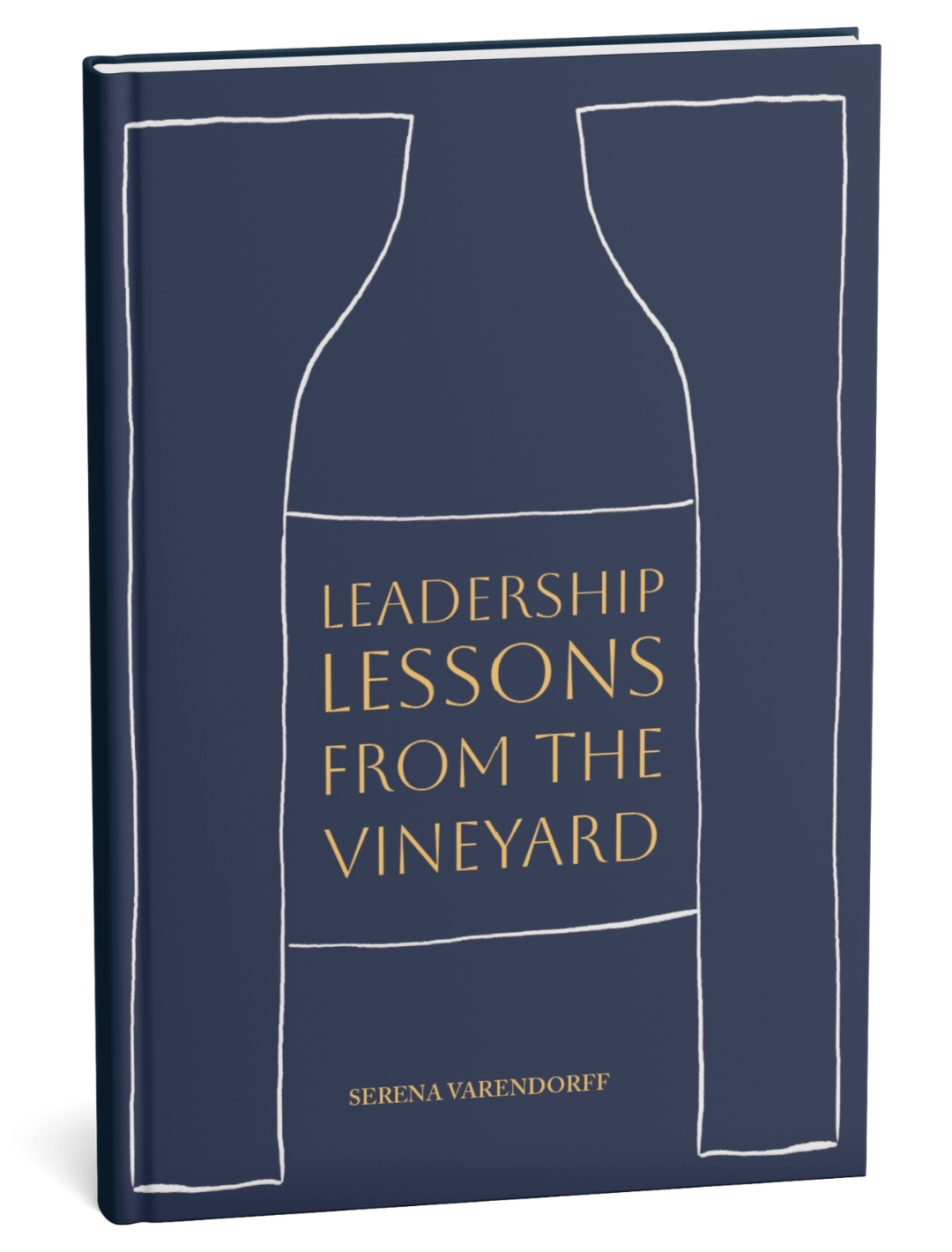 Leadership Lessons From The Vineyard — Molto Bene