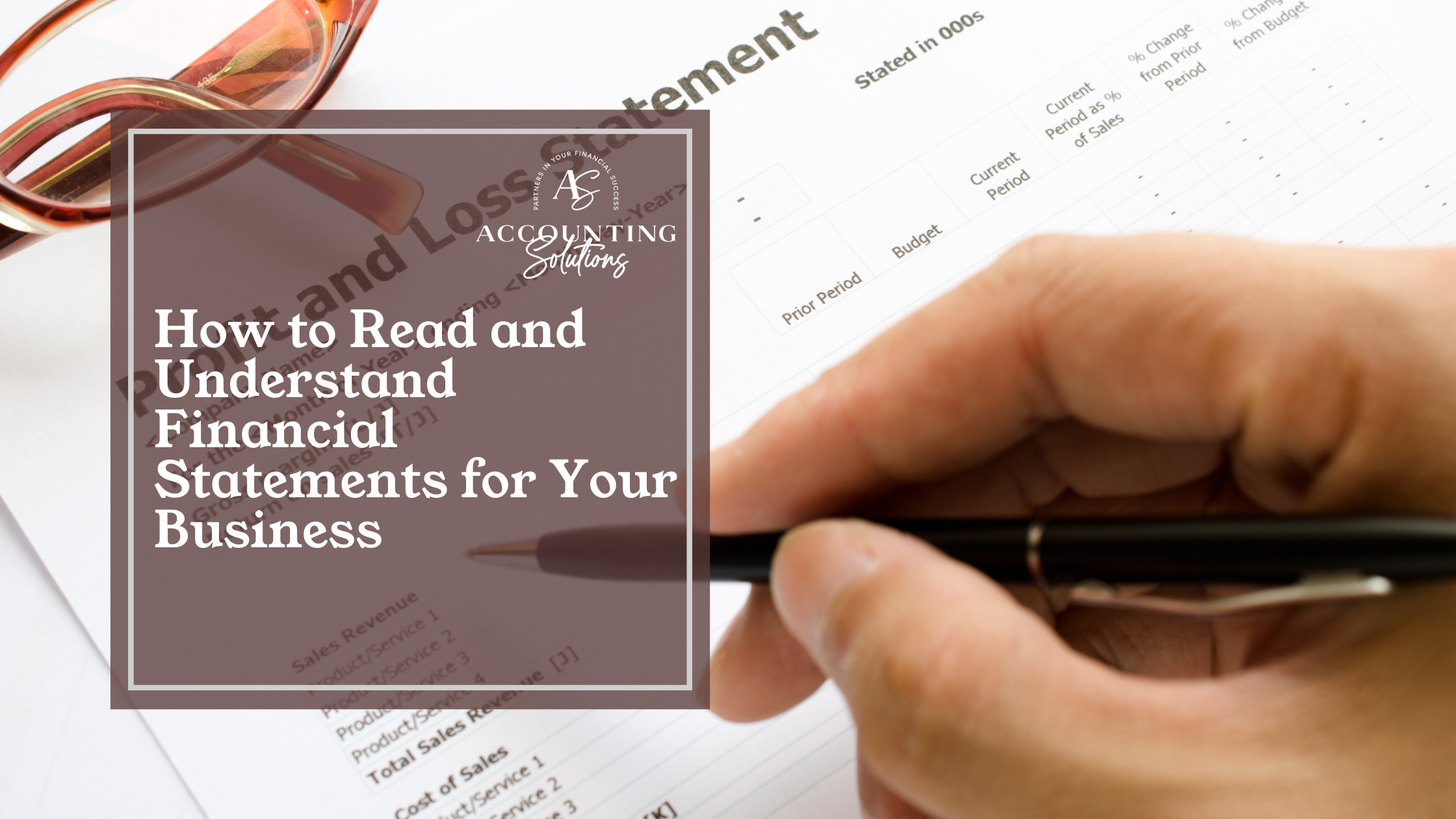 How to Read and Understand Financial Statements for Your Business ...