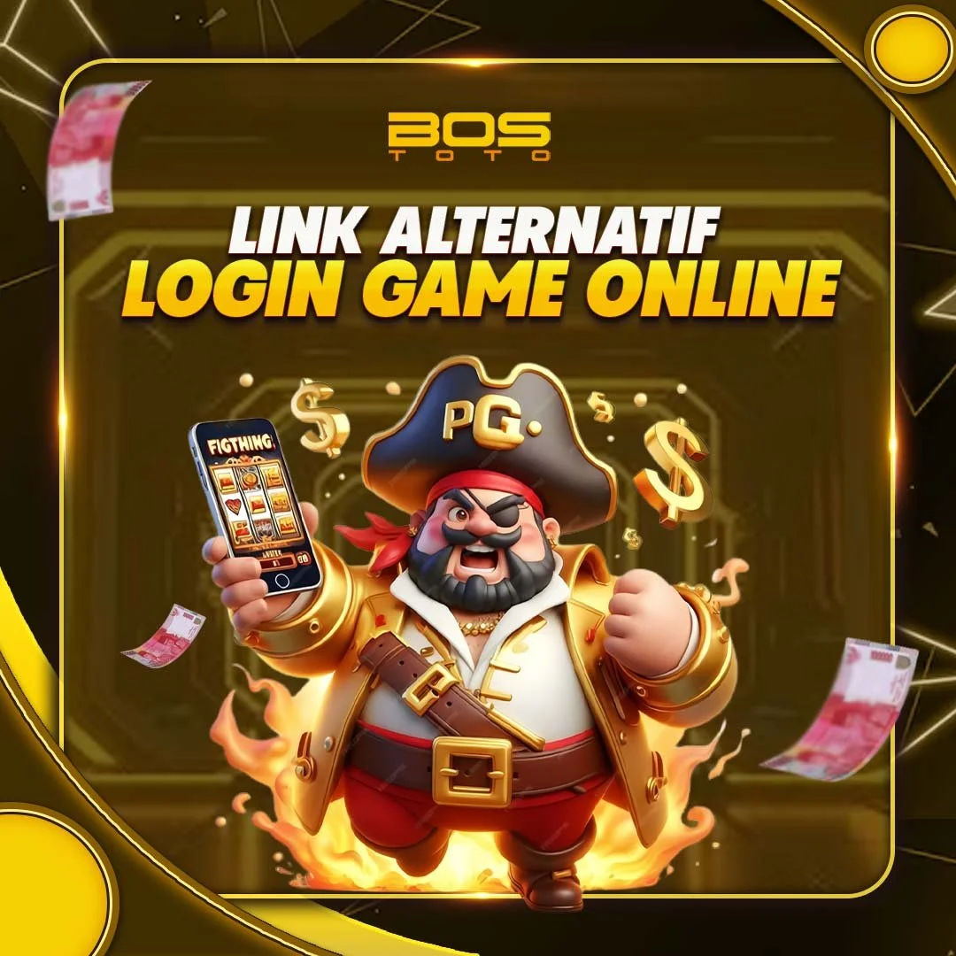 BOSTOTO - LINK ALTERNATIF LOGIN GAME ONLINE