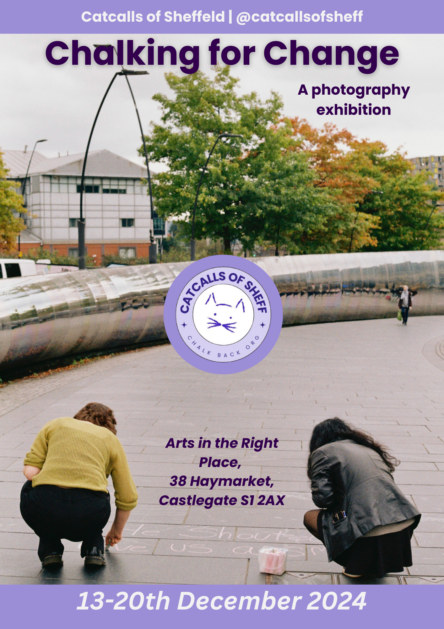 Chalking for Change Exhibition — Catcalls of Sheffield