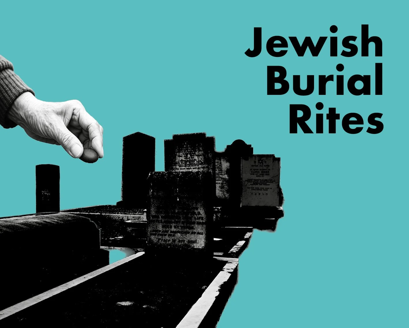 JEWISH BURIAL AND MOURNING: CUSTOMS, CONTINUITY AND MEMORY — The Jewish ...