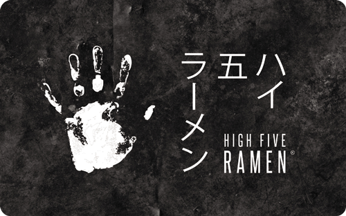 Gift Cards — High Five Ramen | Chicago