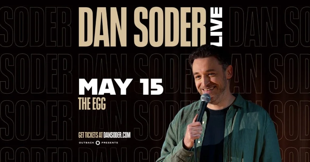 INTERVIEW: Dan Soder to perform at The Egg this Thursday — METROLAND NOW