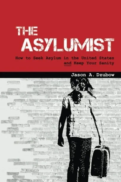 Review: The Asylumist : How to Seek Asylum in the United States and ...