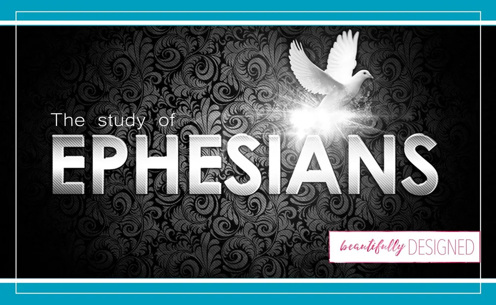 Ephesians Chapter 3 4 Beautifully Designed Ministries