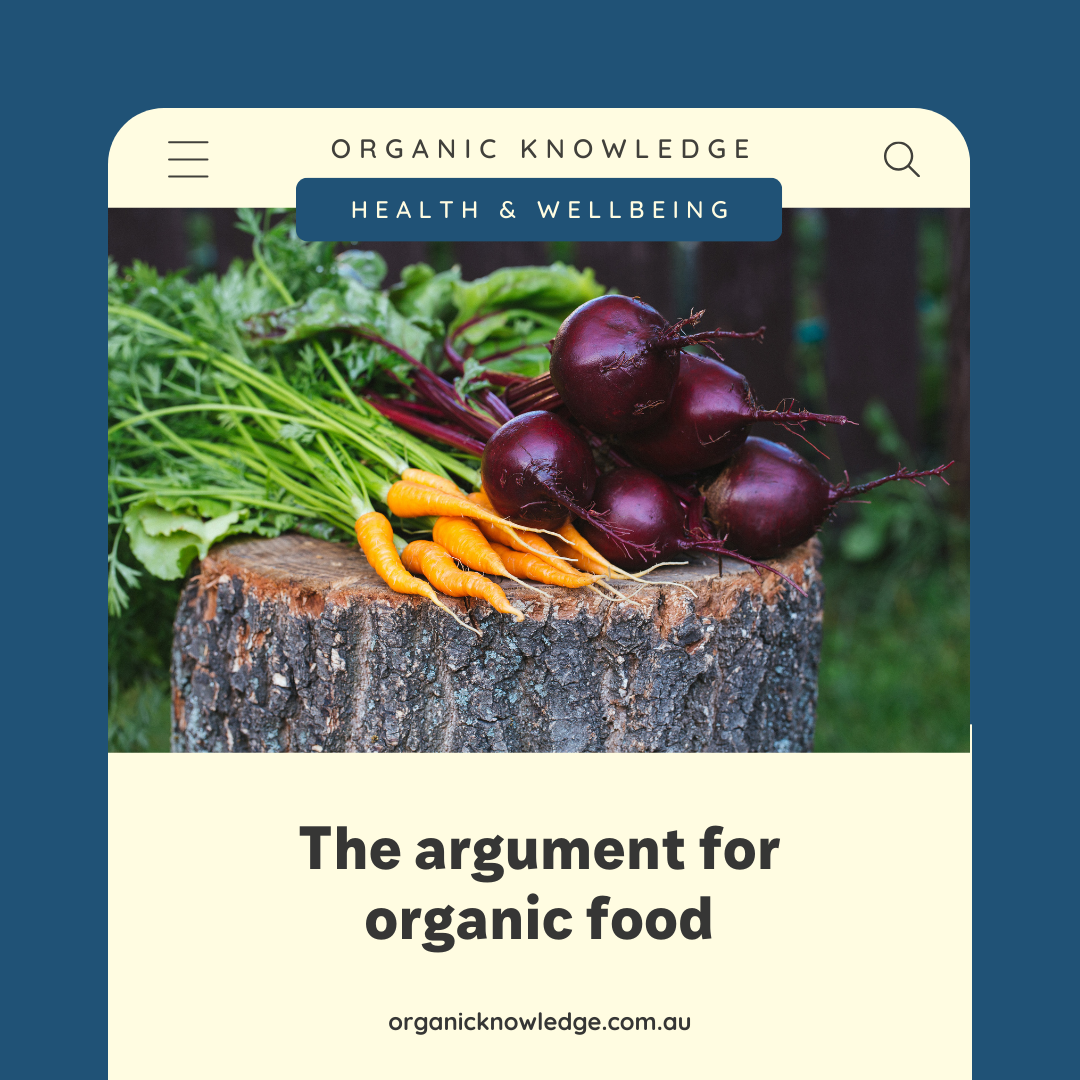 The argument for organic food — Organic Knowledge