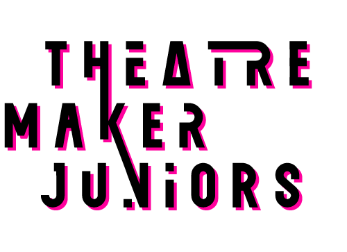 THEATRE MAKER JUNIORS — Toonspeak