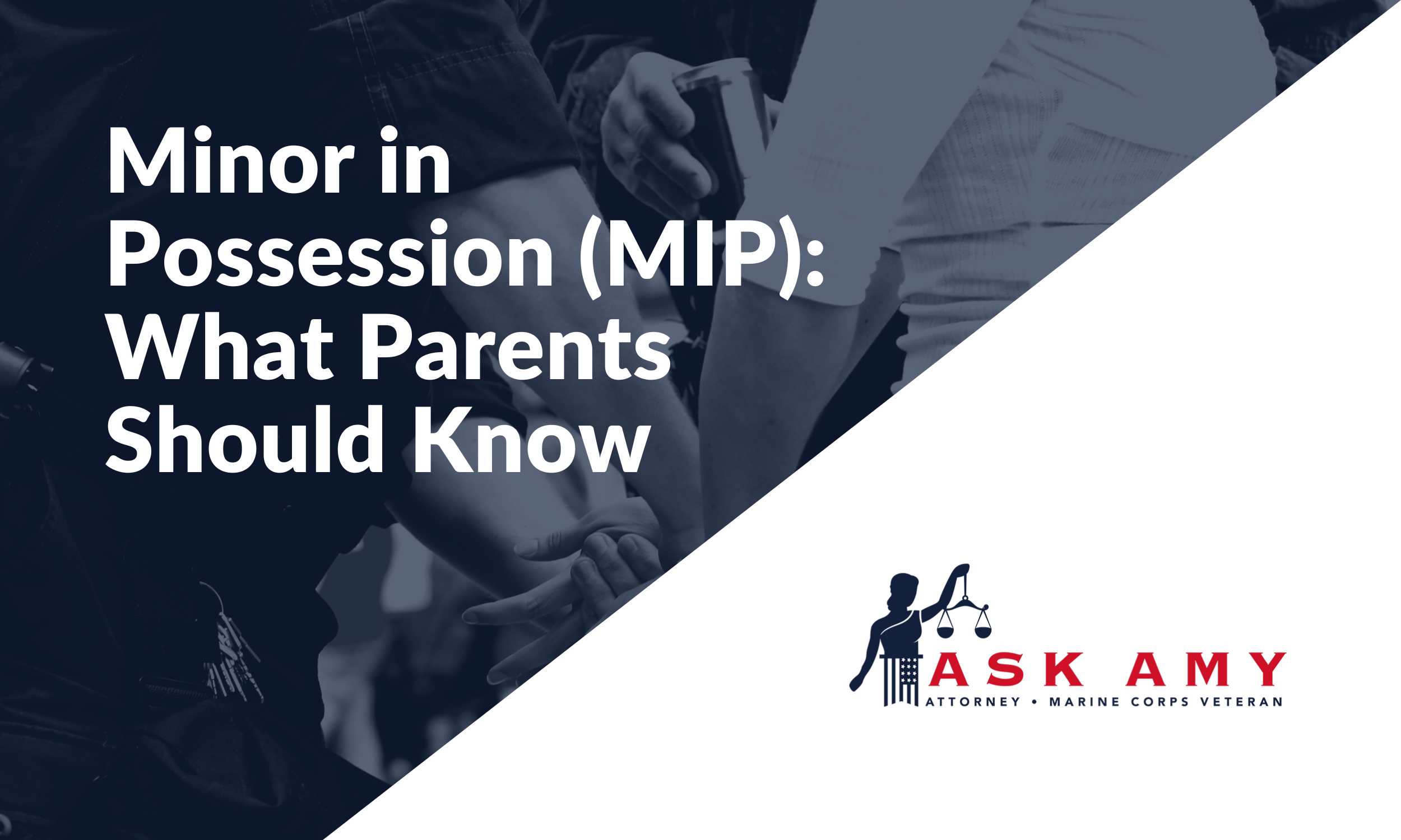 Minor in Possession: What Parents Should Know — Pietrowski Law Practice - Attorney Amy ...