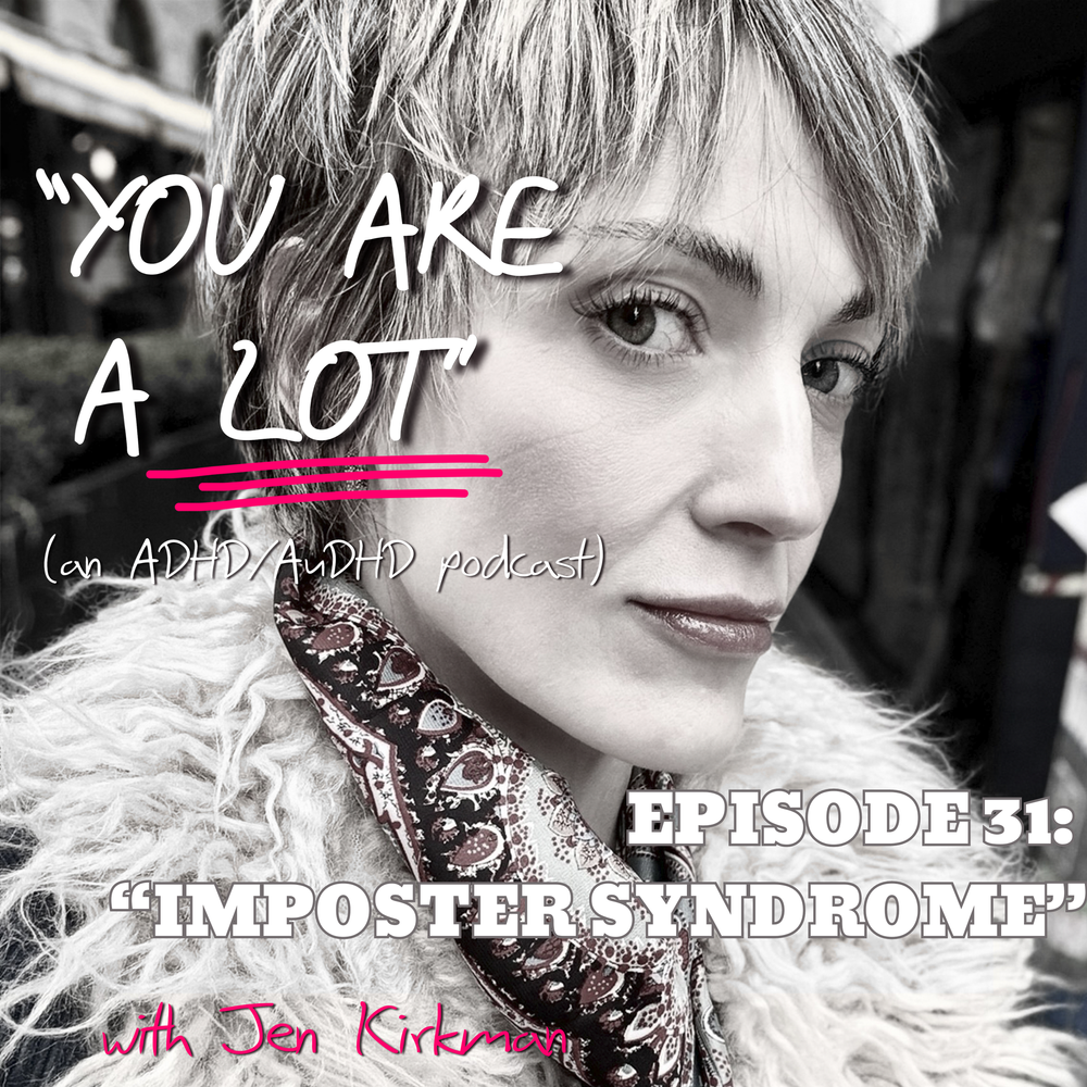 Listen to You Are A Lot – Jen Kirkman’s ADHD/AuDHD Podcast — Jen Kirkman