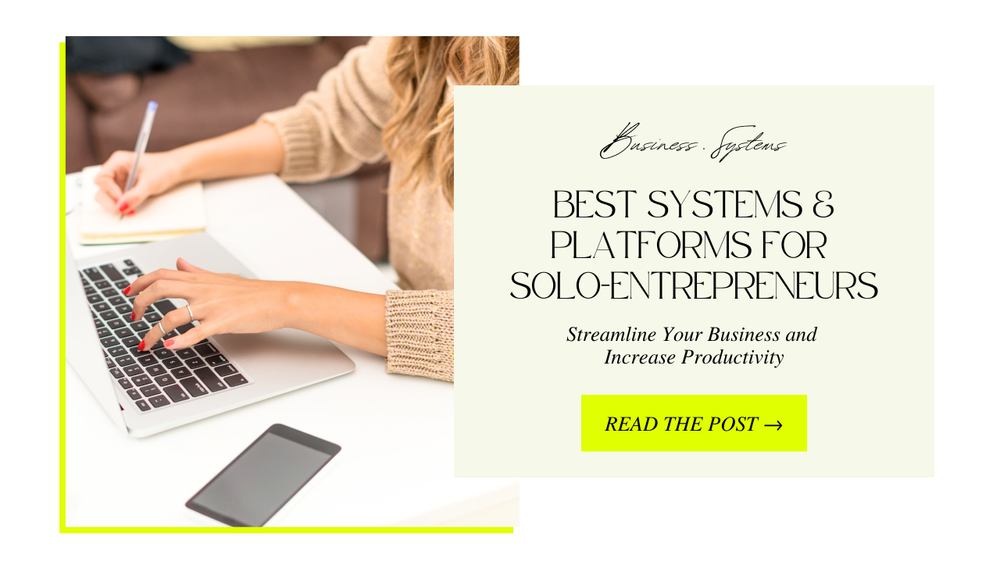 Best Systems & Platforms for Solo Entrepreneurs: Boost Productivity in ...