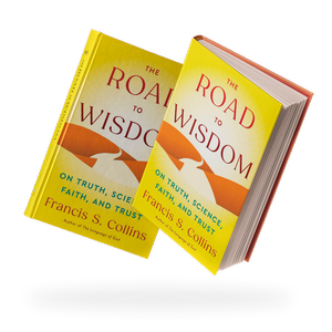 Francis Collins, M.D., Ph.D. | The Road to Wisdom