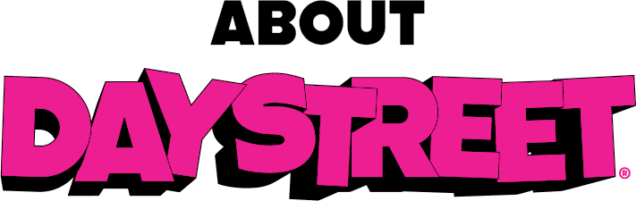 About — Day Street