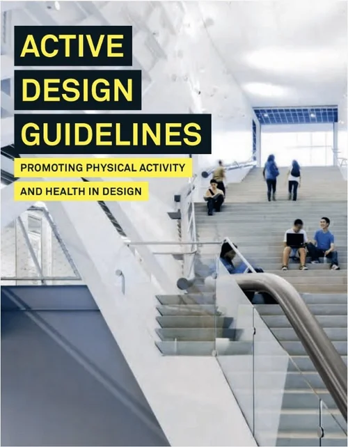 Active Design Guidelines (2010) — Center for Active Design