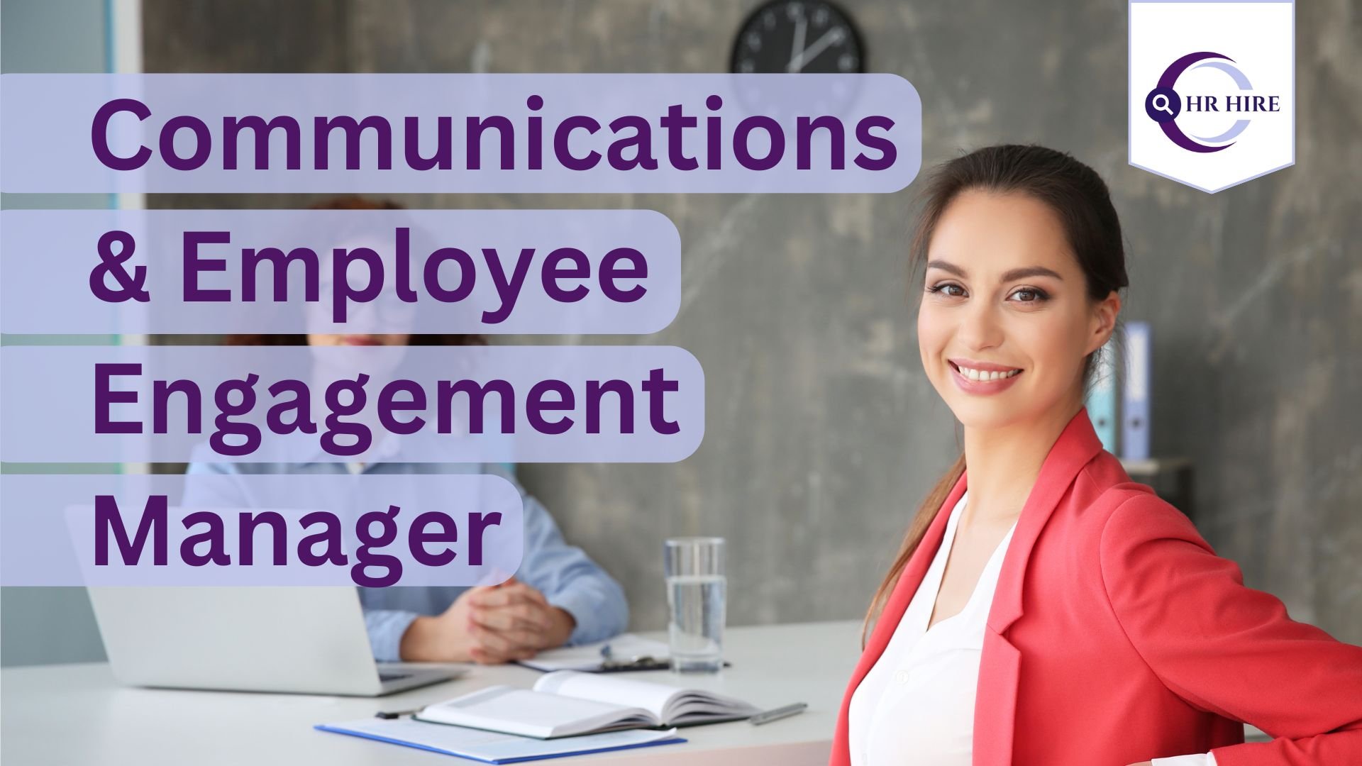 Need to Hire a Communications and Employee Engagement Manager ...