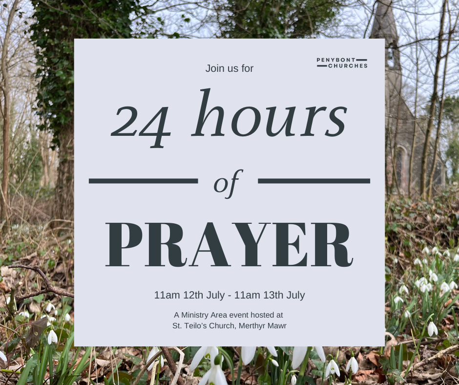 24 Hours of Prayer — The Ministry Area of Pen-y-bont ar Ogwr