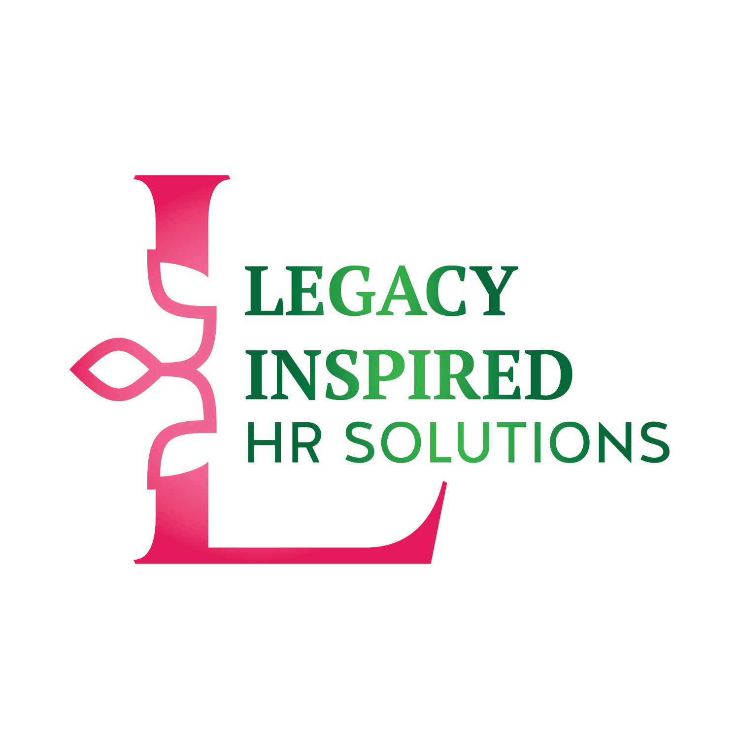 Legacy Inspired HR Solutions, LLC | Drive Results Together