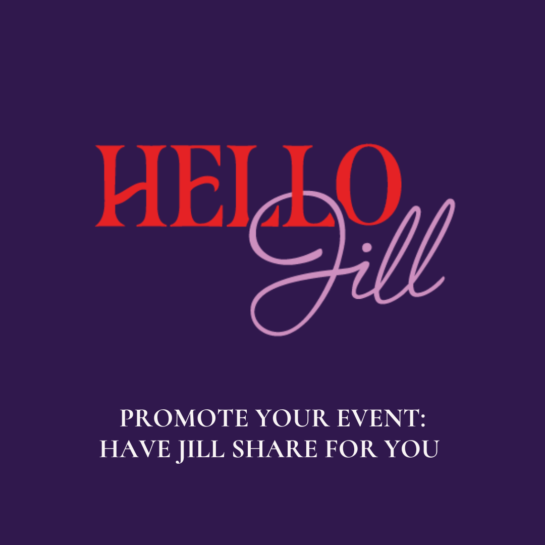 Promote Your Event — Hello Jill