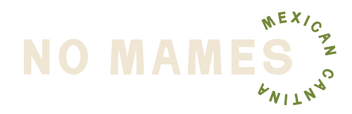 No Mames Mexican Cantina