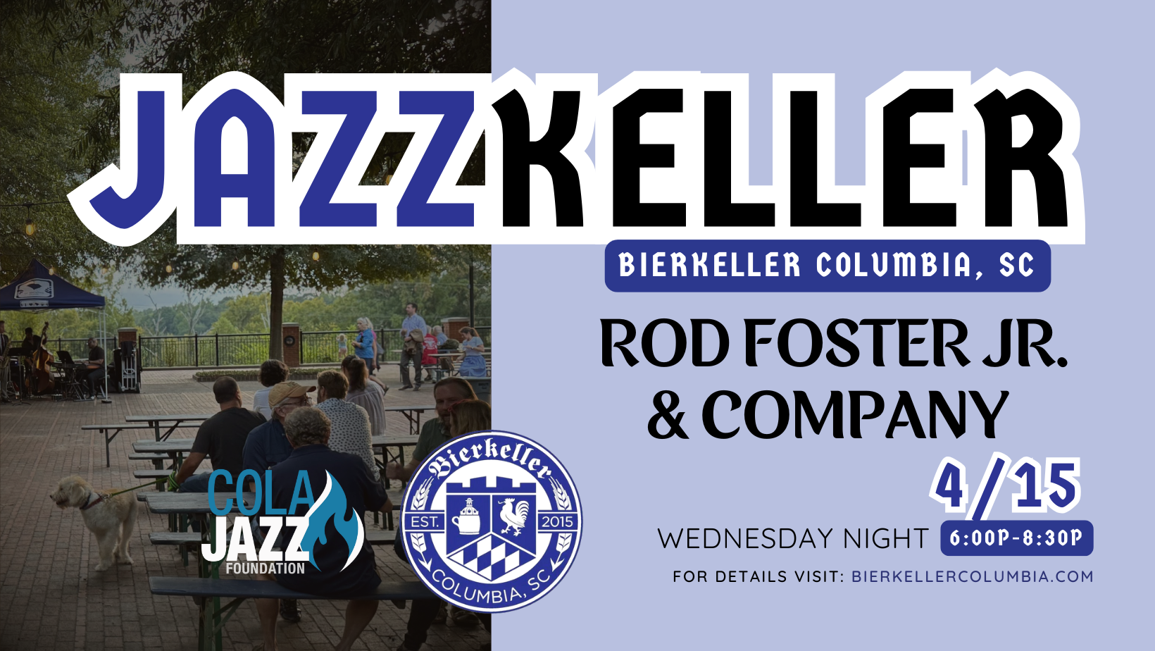 JazzKeller: RODNEY FOSTER JR. & COMPANY — ColaJazz Foundation