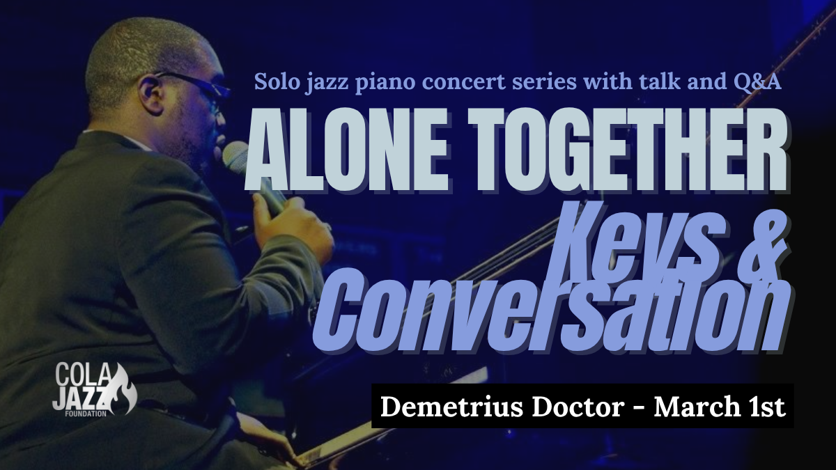 Alone Together: KeyS & Conversations featuring DEMETRIUS DOCTOR ...