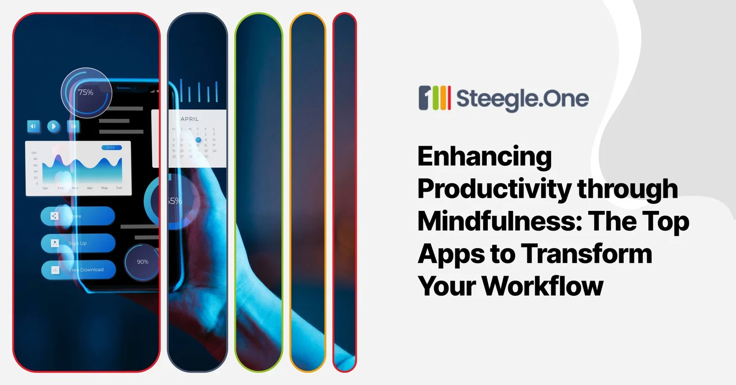 Enhancing Productivity Through Mindfulness The Top Apps To Transform