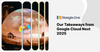 Google Cloud Next 2025: AI, Automation, & Smarter Workflows | Google ...