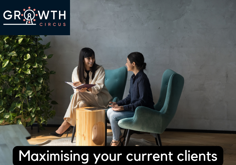 Are you taking your current clients for granted? — Growth Circus