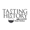 Tasting History with Max Miller travel experiences — Journey Goal Travel