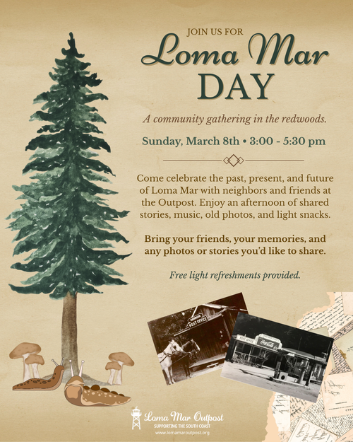 OUTPOST/COMMUNITY: Loma Mar Day — Loma Mar Outpost