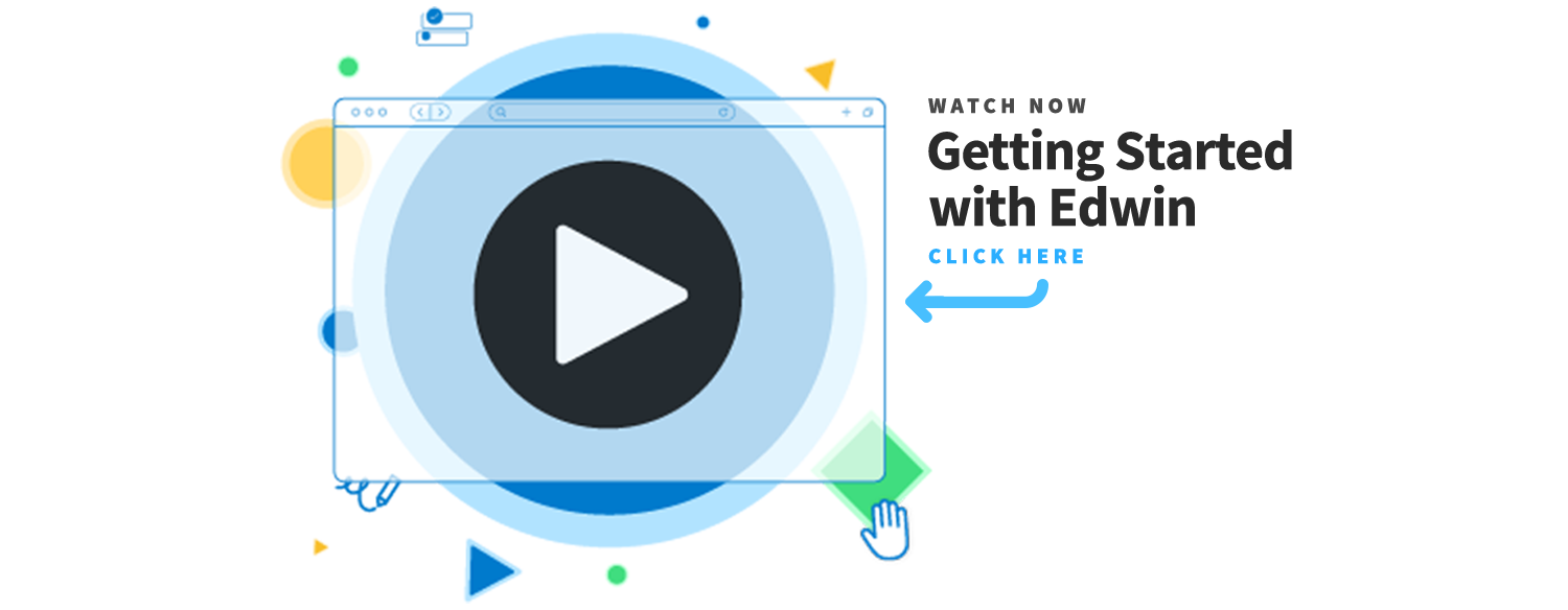 Edwin | Welcome to Edwin | Empower Education Today