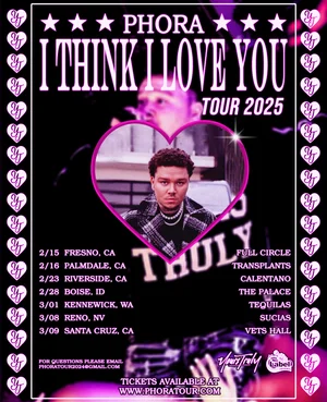 US TOUR — Phora's "I THINK I LOVE YOU" Tour