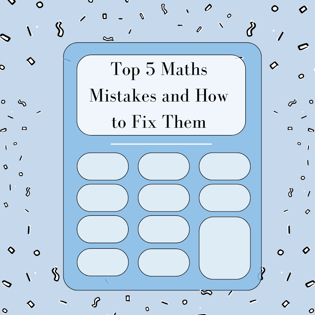 Top 5 Maths Mistakes — Pinnacle Learners