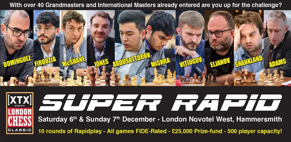 Super Rapid — London Chess Classic