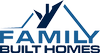 About Family Built Homes — Family Built Homes