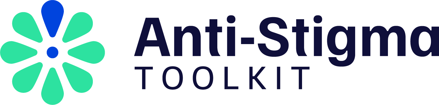 Explore the Anti-Stigma Resources — Anti-Stigma Toolkit | Communication ...