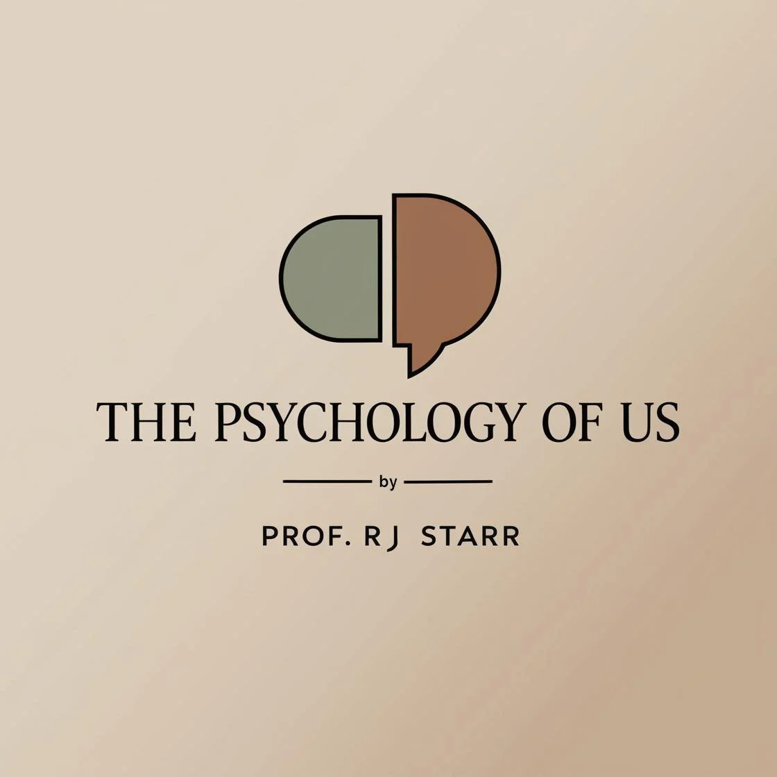 The Psychology of Us Podcast by RJ Starr | Emotional Insight Explore ...