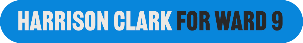 About Harrison Clark — HARRISON CLARK FOR WARD 9