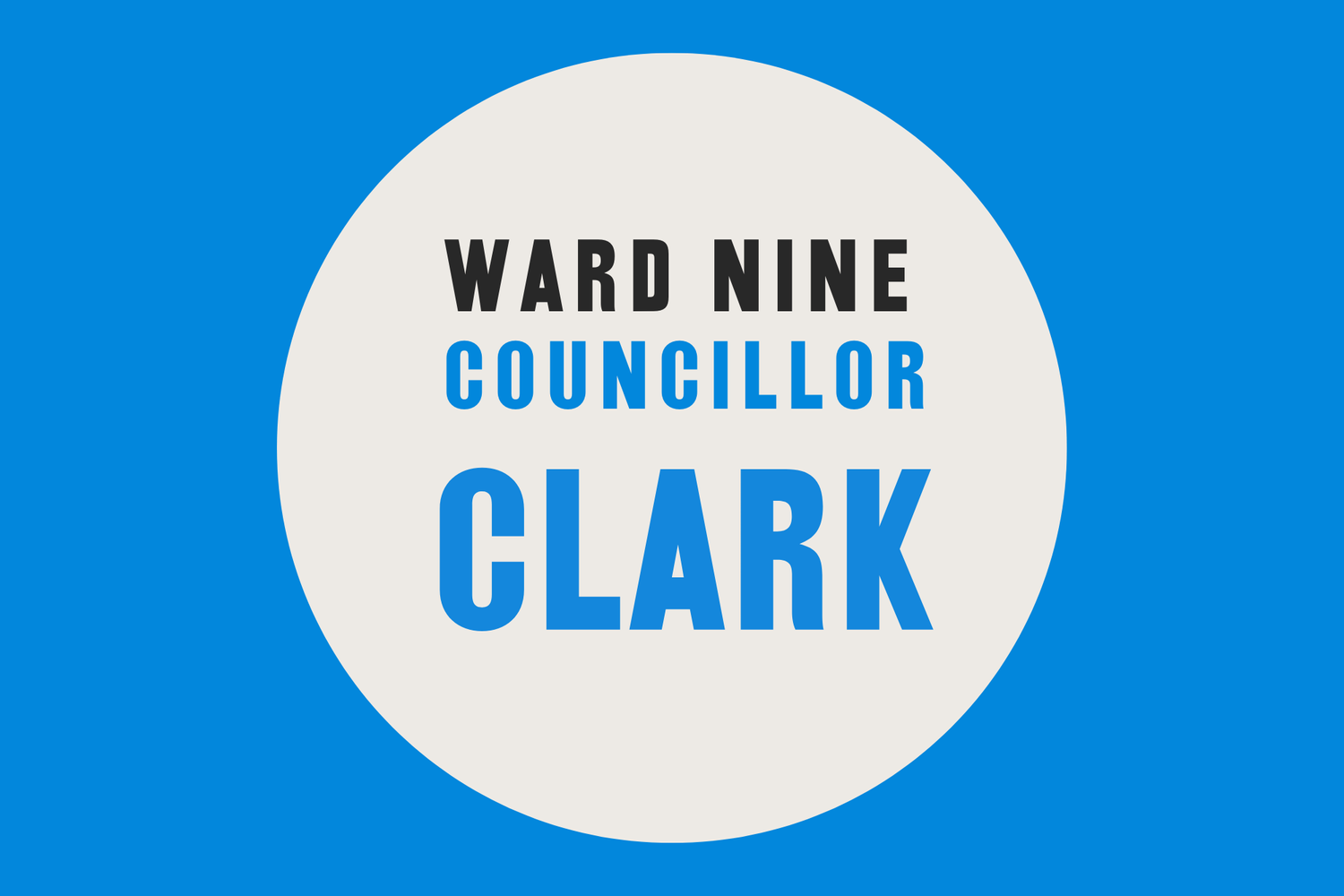 HARRISON CLARK FOR WARD 9 | Get Involved Today
