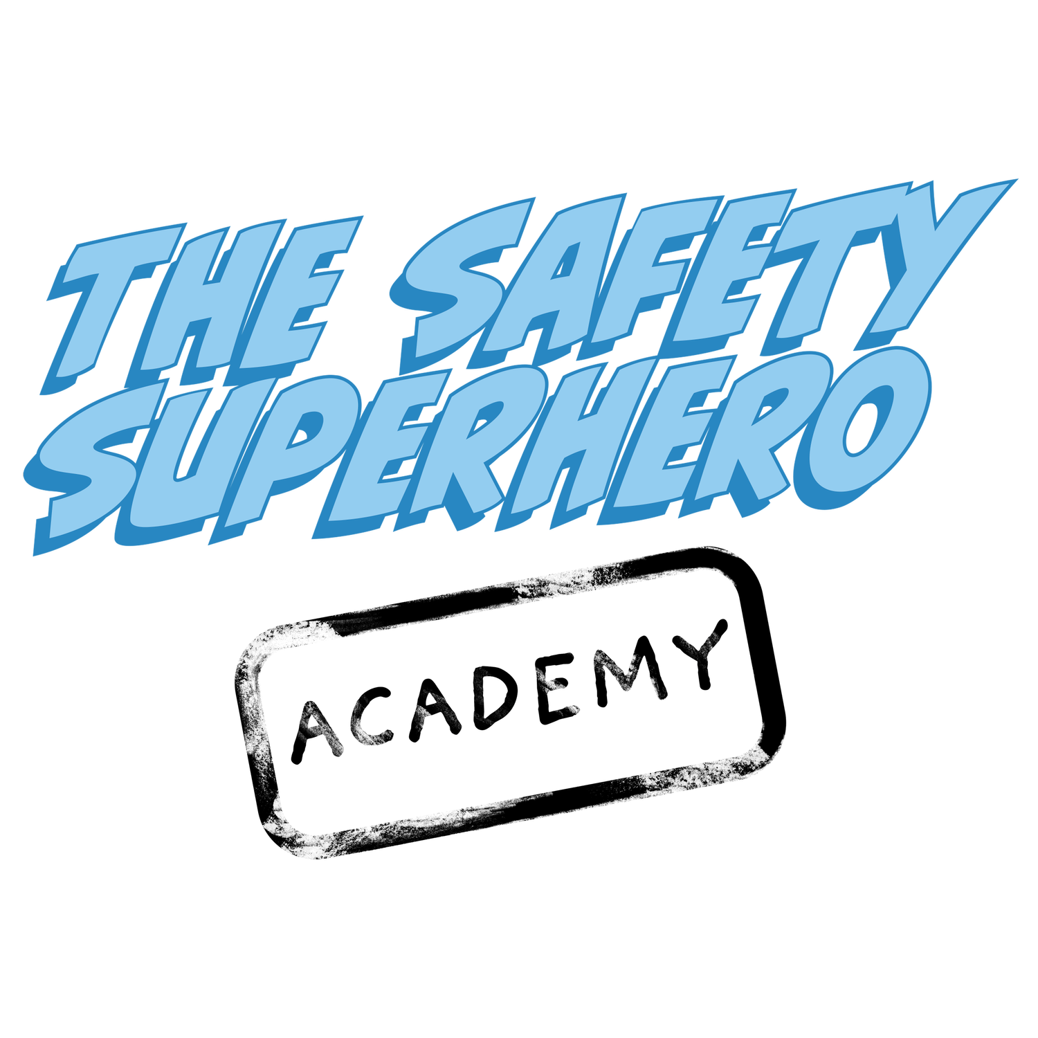 The Safety Superhero Academy | Discover Safety Training Today
