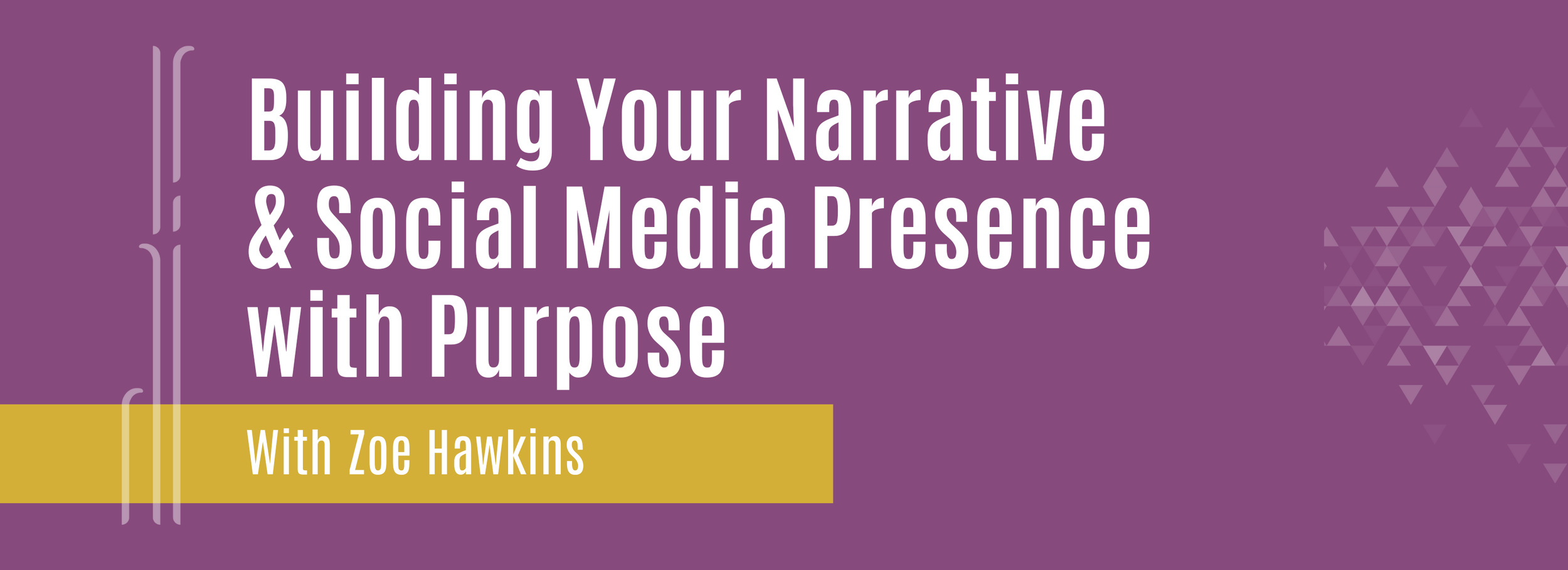Building Your Narrative & Social Media — Three Lakes Cultural Trust