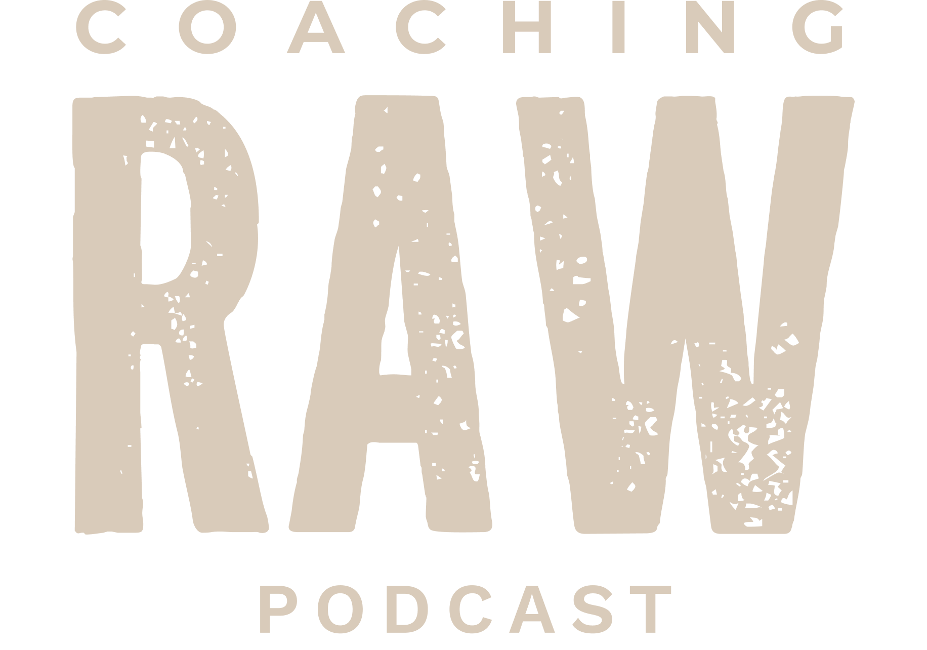 The Podcast — Coaching Raw by Shannon Kelly