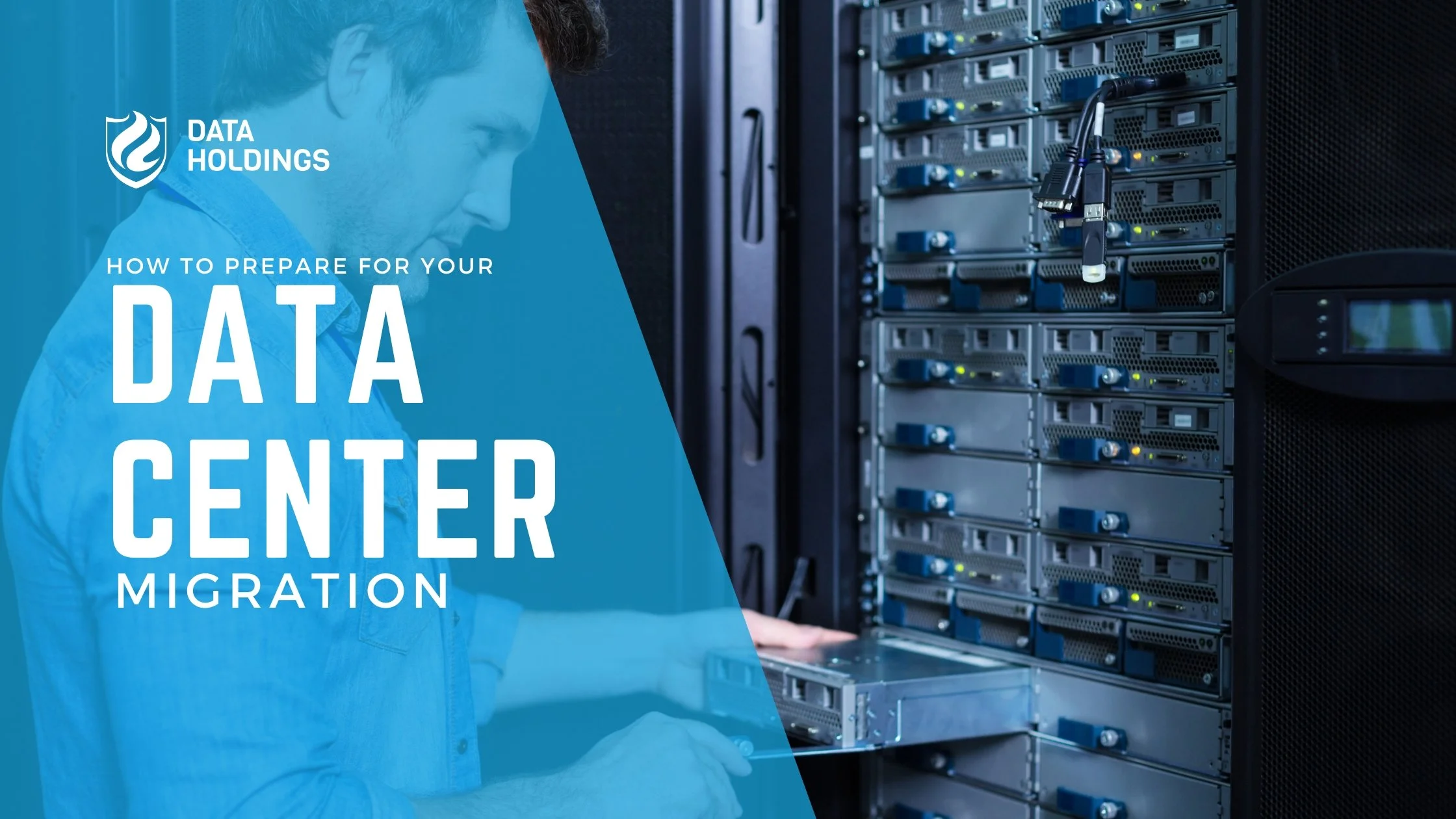 How to Prepare for Your Data Center Migration | Milwaukee Colocation & IT Solutions — Data Holdings