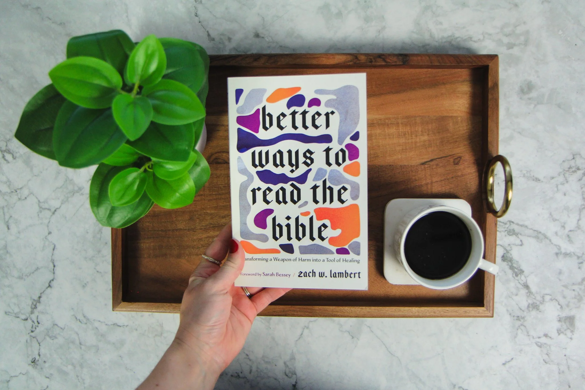 Personalized & signed copy of Better Ways to Read the Bible — Zach W ...