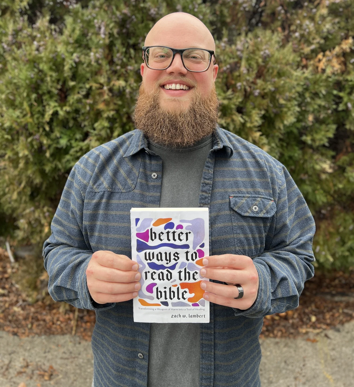 Better Ways to Read the Bible — Zach W. Lambert
