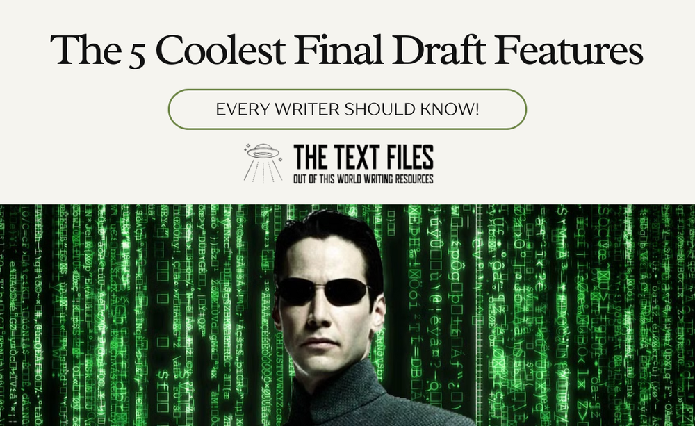 5 Coolest Final Draft Features for Writers — The Text Files | Writing ...