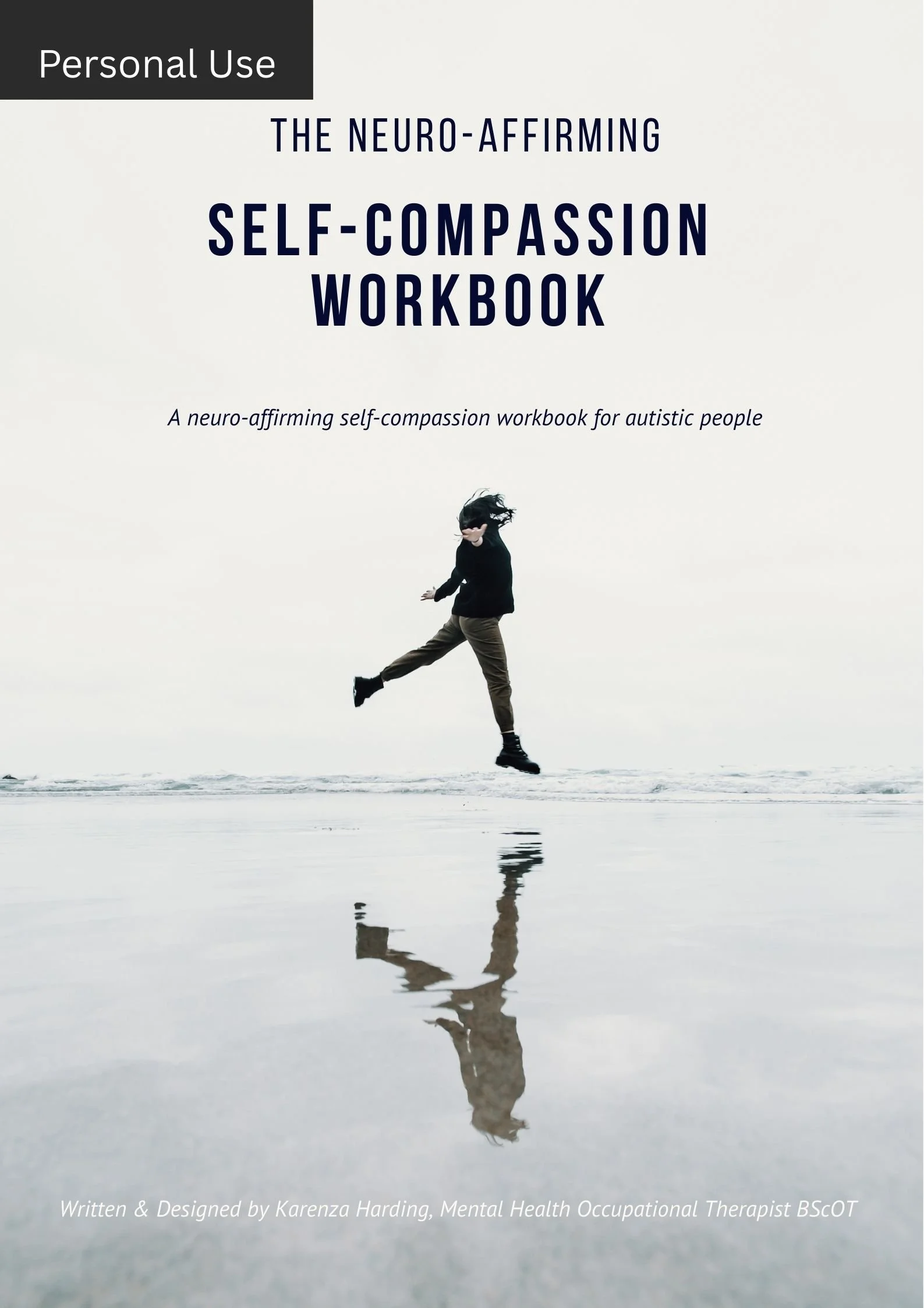 The Neuro-Affirming Self-Compassion e-Workbook (Personal Use) — Karenza ...