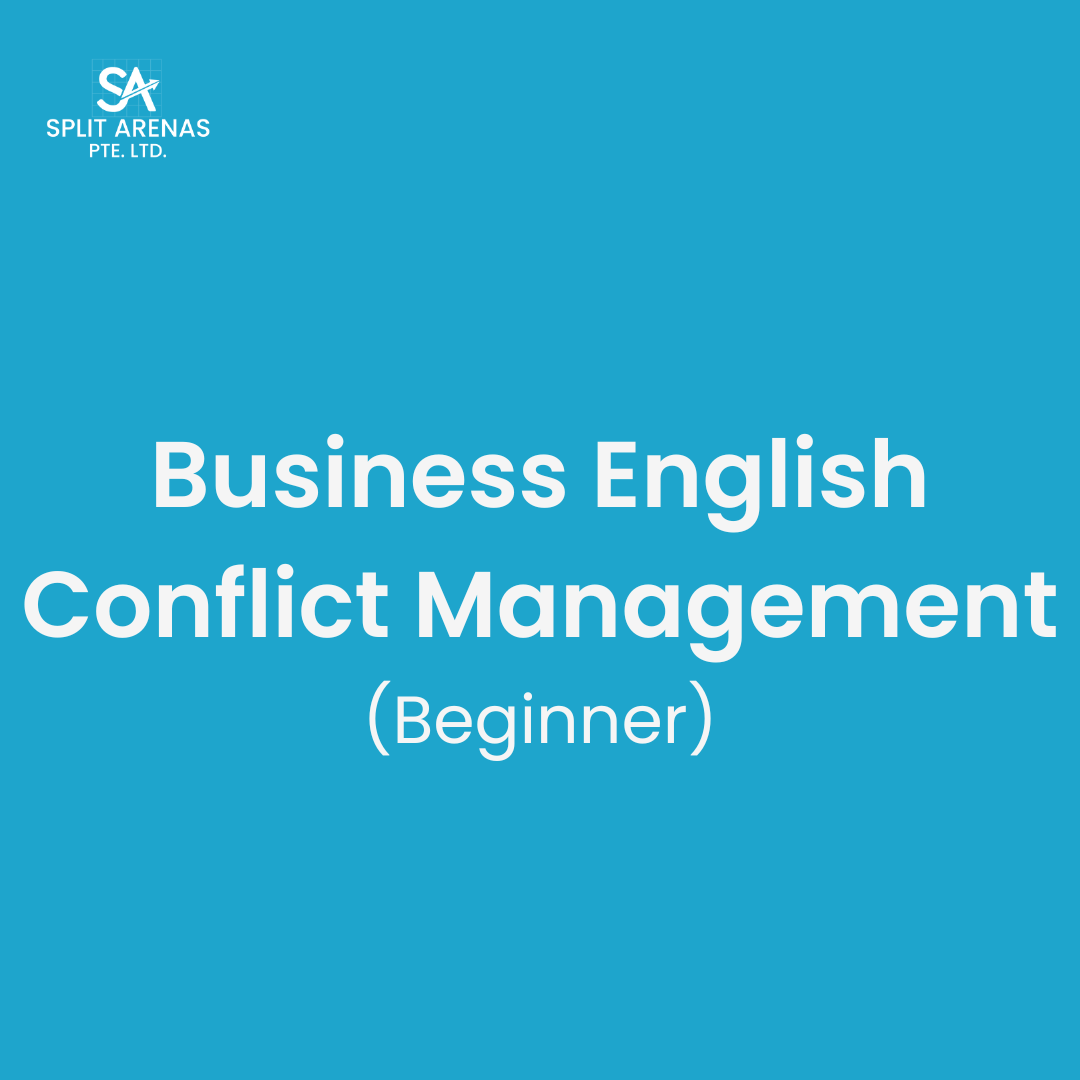 Conflict Management in English Package — Split Arenas Pte. Ltd.