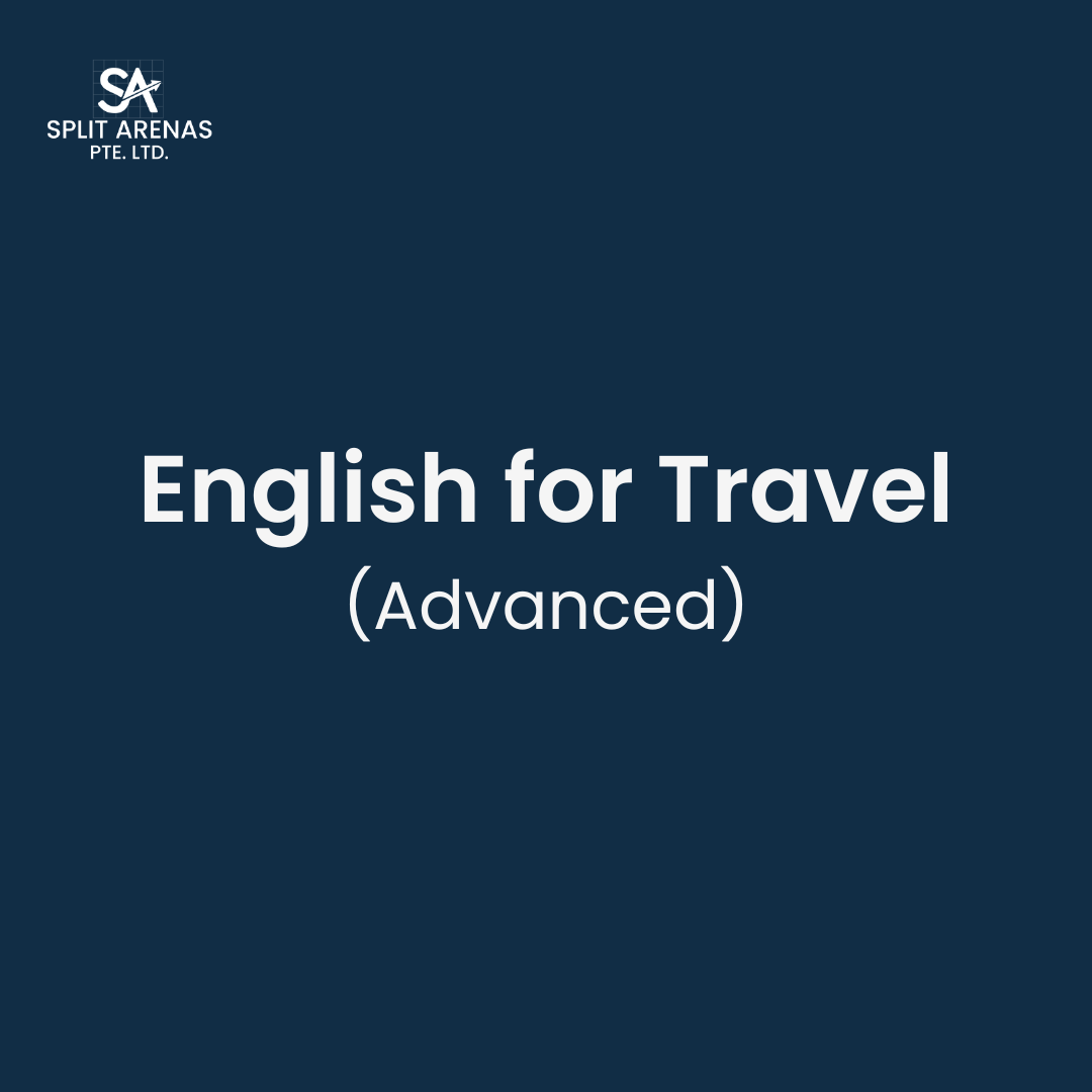English for Travel Package — Split Arenas Pte. Ltd.