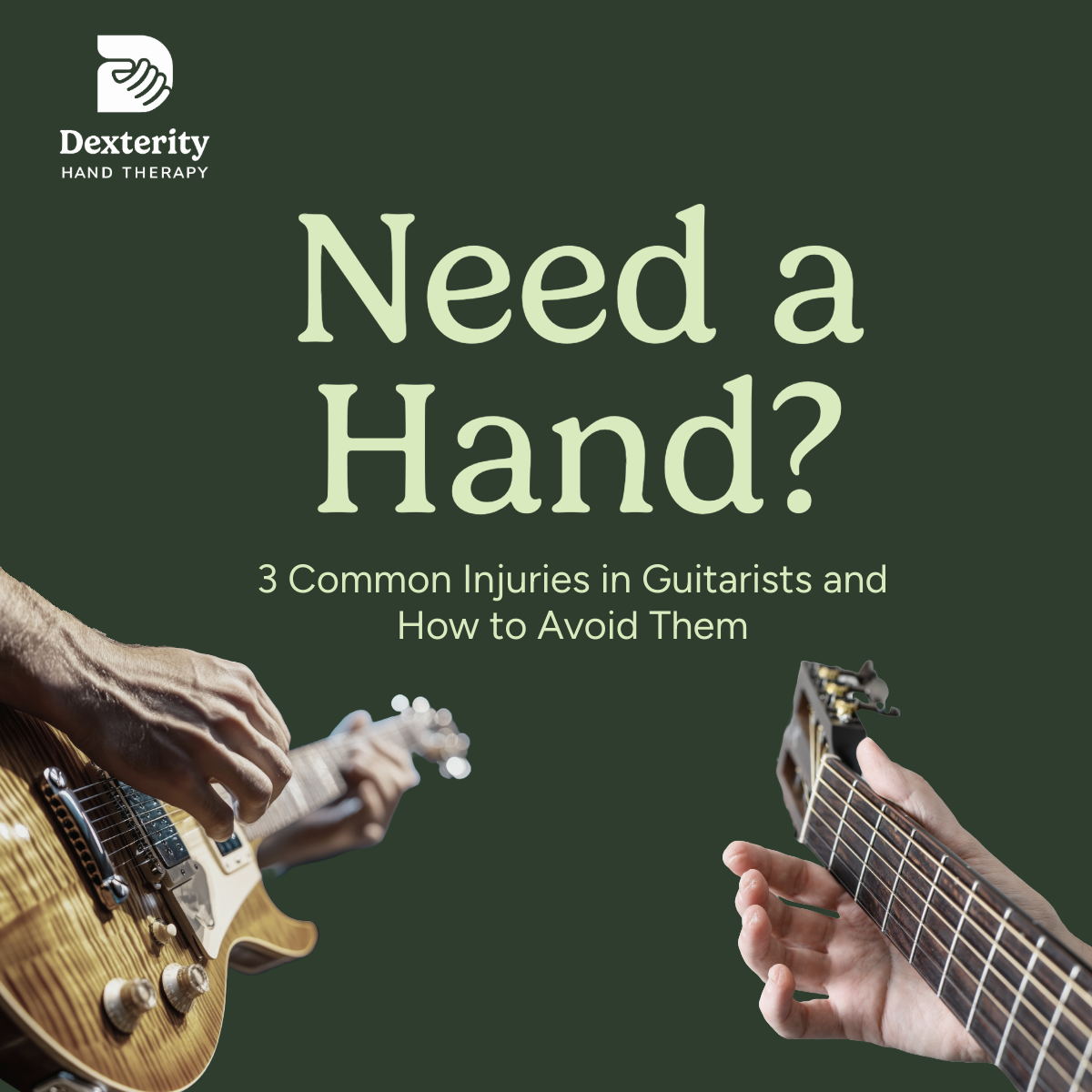 3 Common Injuries for Guitarists — Dexterity Hand Therapy